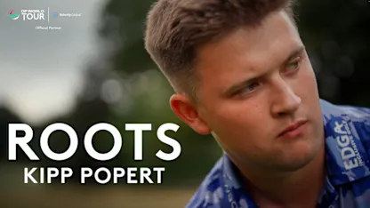 Roots: Kipp Popert | presented by Velocity Global - Videos - DP World Tour
